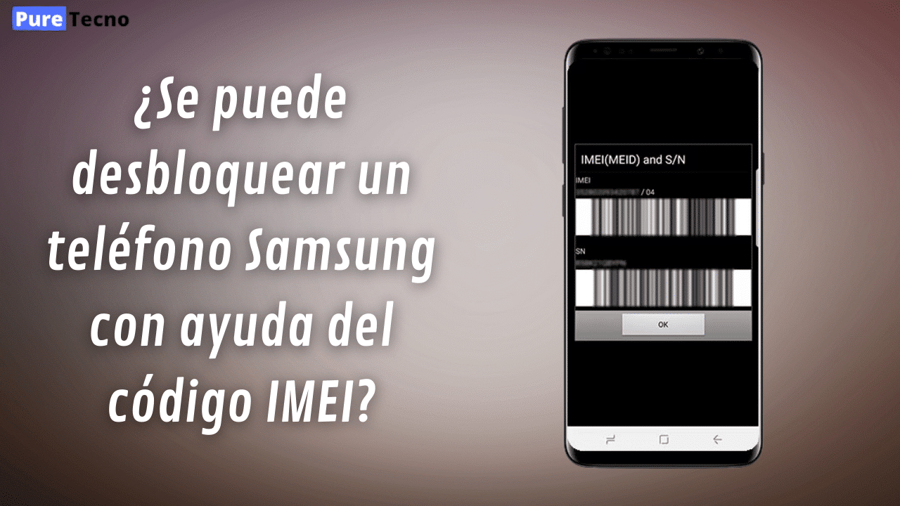 ¡Te enseñamos cómo desbloquear un celular Samsung ahora!