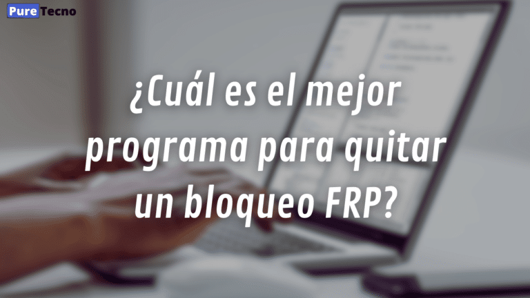 ¿Qué es FRP bypass y cómo eliminar el bloqueo de tu Android?